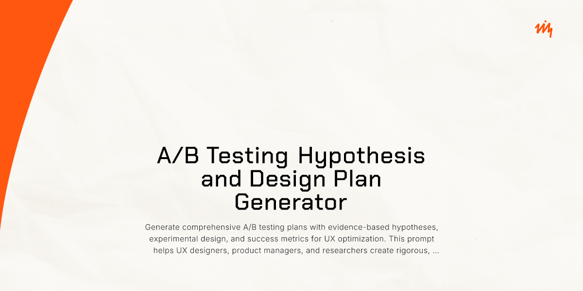 A/B Testing Hypothesis and Design Plan Generator