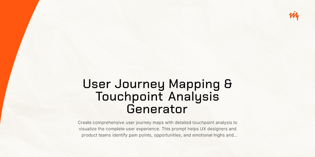 User Journey Mapping & Touchpoint Analysis Generator
